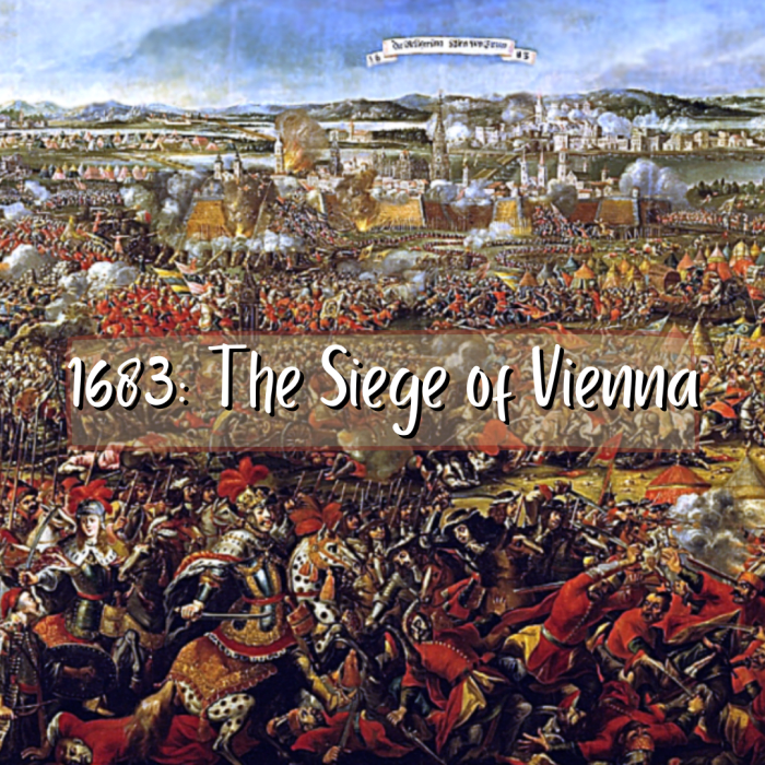 1683: The Siege of Vienna - Owlcation