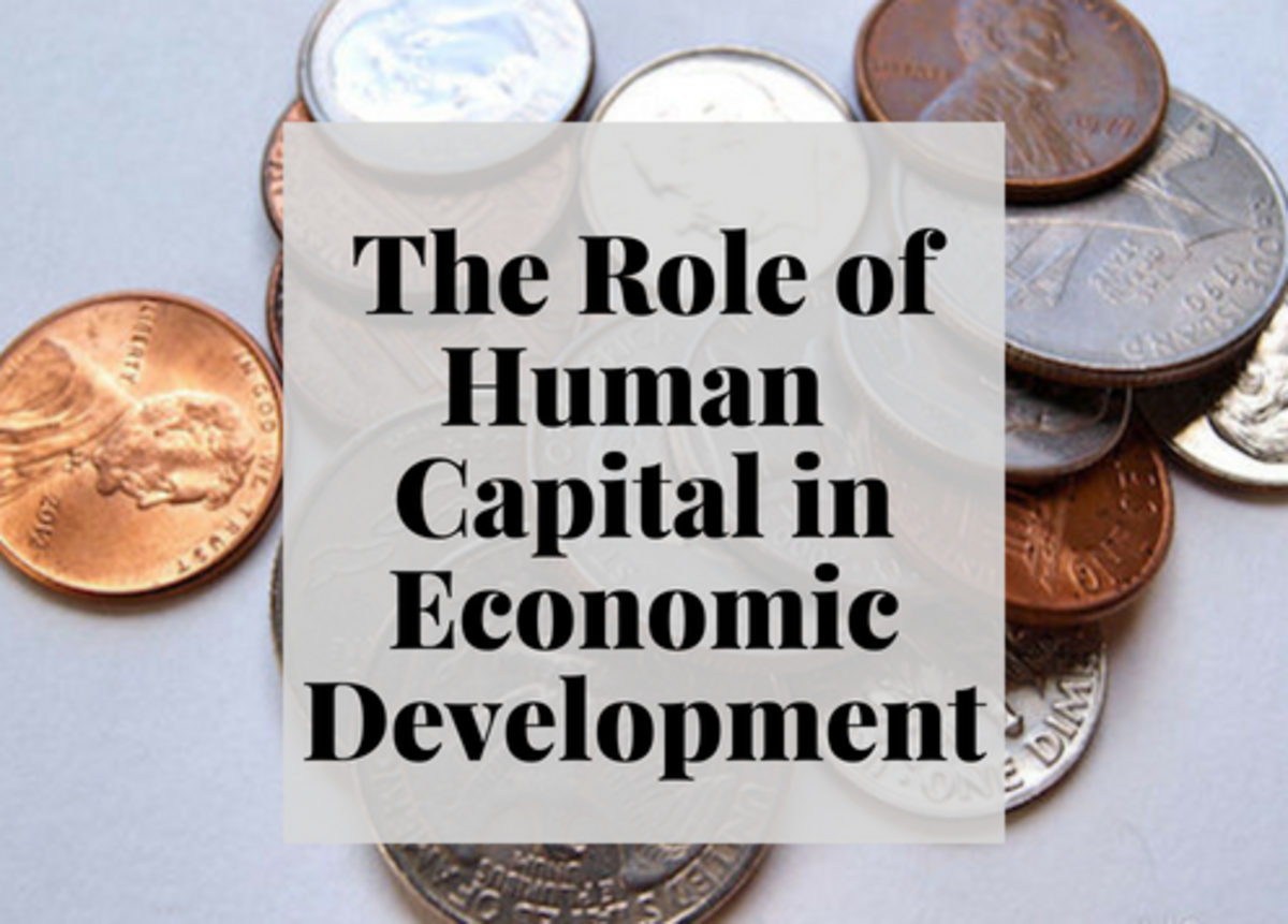 What Is the Role of Human Capital in Economic Development? - Owlcation