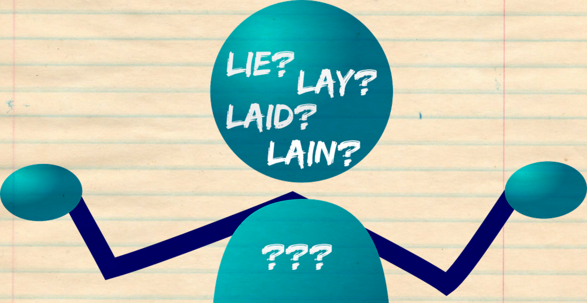 Lie vs. Lay vs. Laid vs. Lain: The Naughty Grammarian Explains - Owlcation