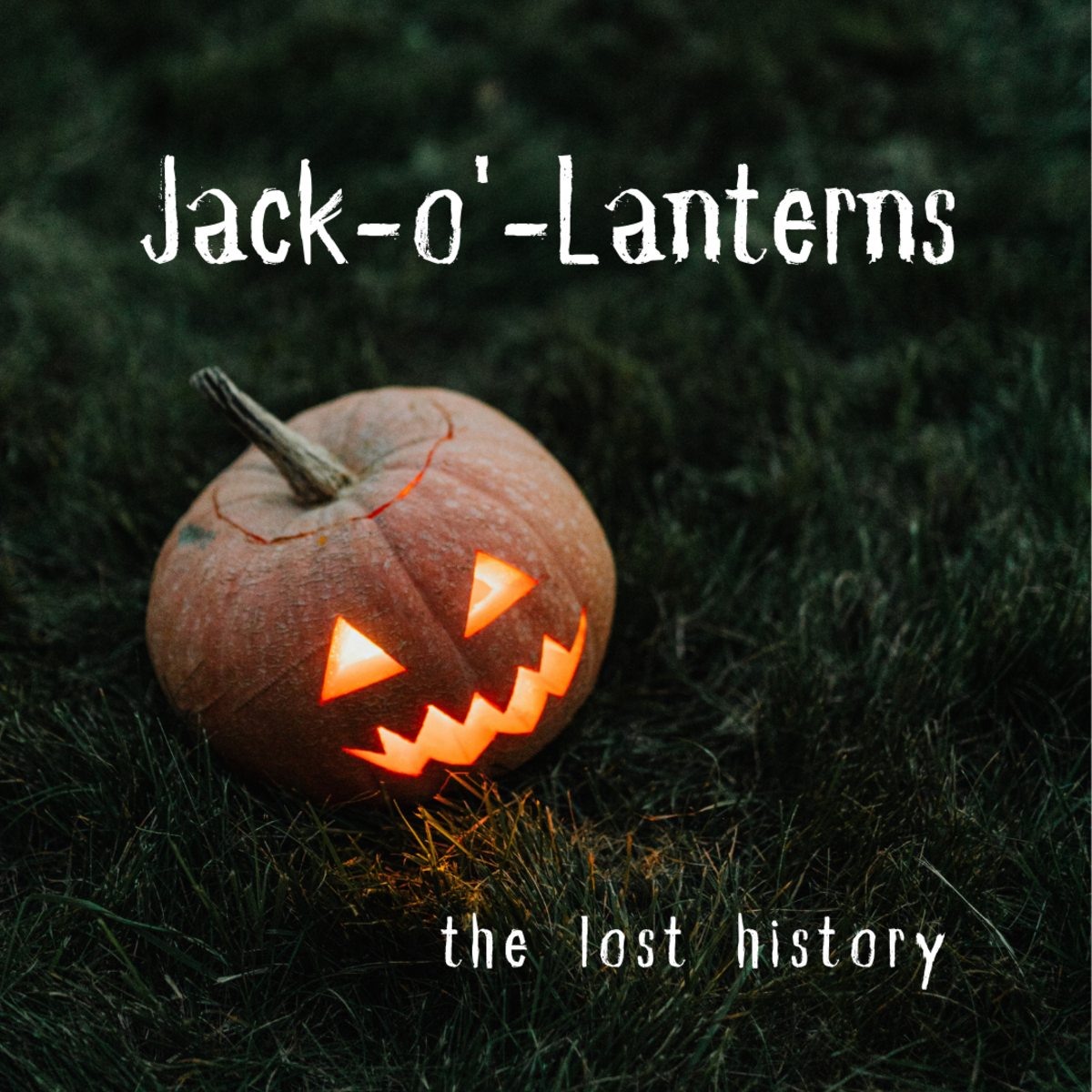 The Lost History of the Jack-o'-Lantern - Owlcation