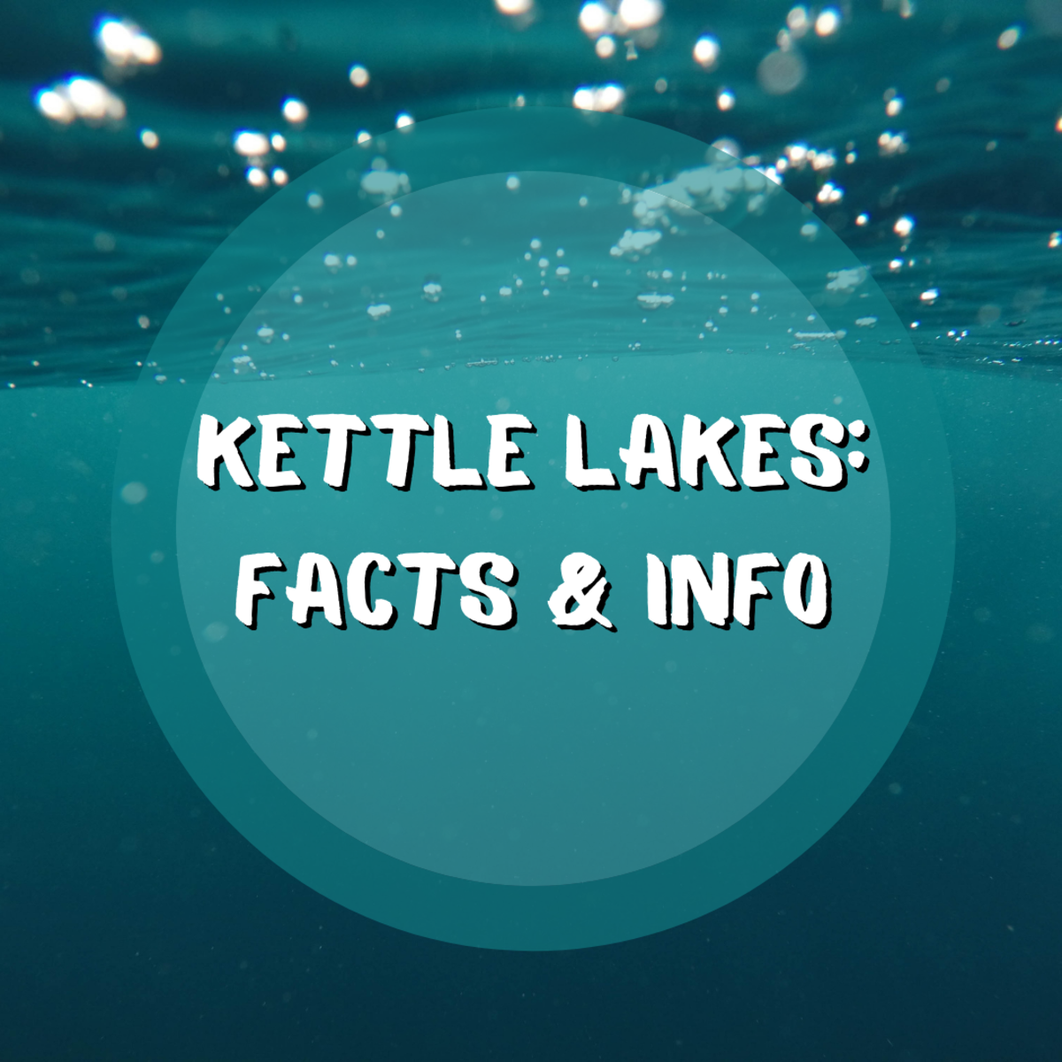 What Are Kettle Lakes? - Owlcation