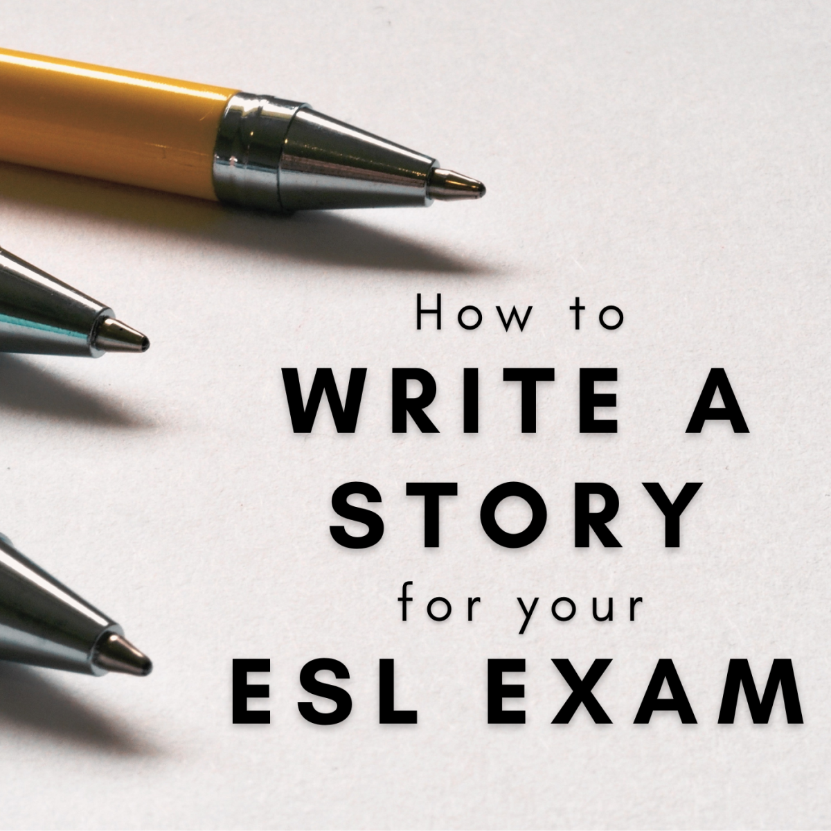 Exam Tips: How to Write a Story for an English Language Test - Owlcation
