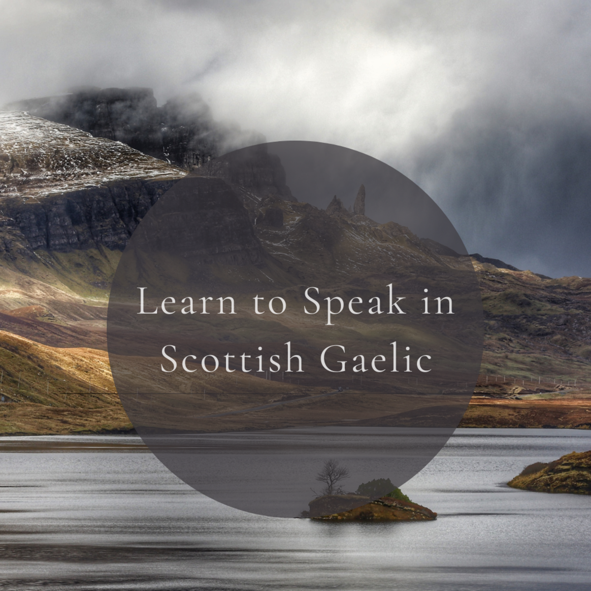 25 Useful Phrases and Vocabulary in Scottish Gaelic - Owlcation