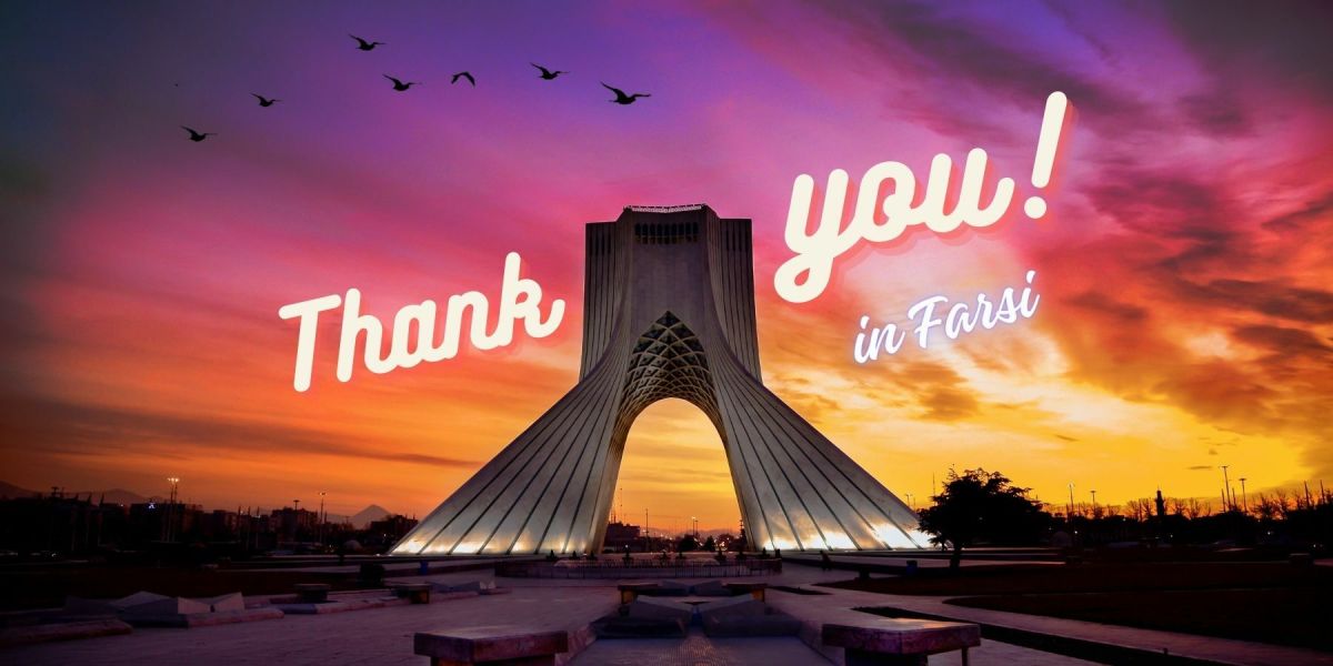 5 Ways to Say “Thank You” in Farsi That Only Natives Know - Owlcation