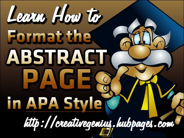Format the Abstract Page in APA Style, 6th Edition - Owlcation
