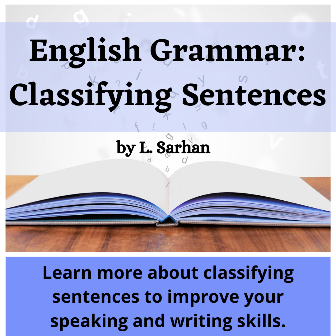 English Grammar: Classifying Sentences - Owlcation