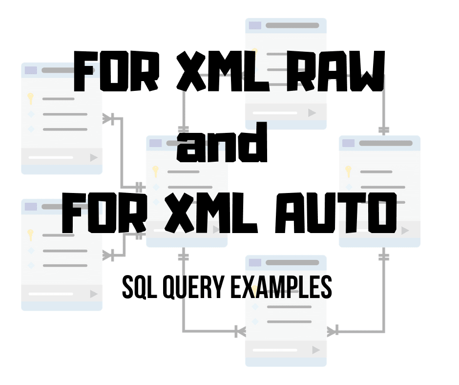 SQL Query Examples for Using "FOR XML RAW" and "FOR XML AUTO" - Owlcation