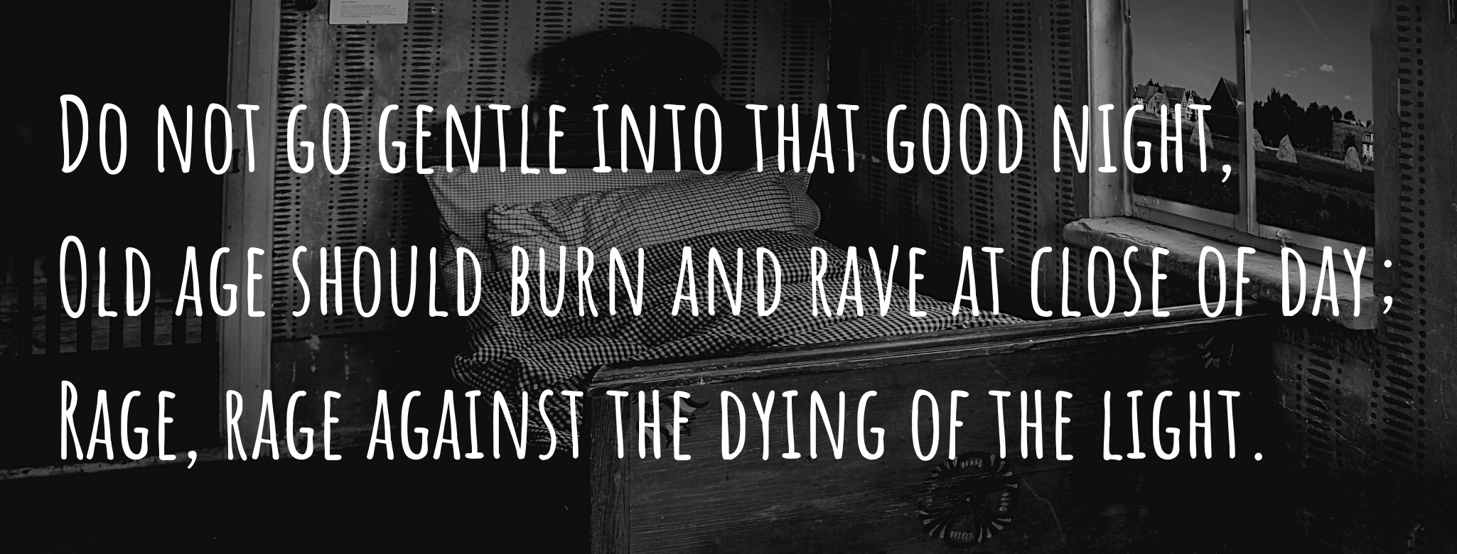 An Analysis of "Do not go gentle into that good night" by Dylan Thomas ...