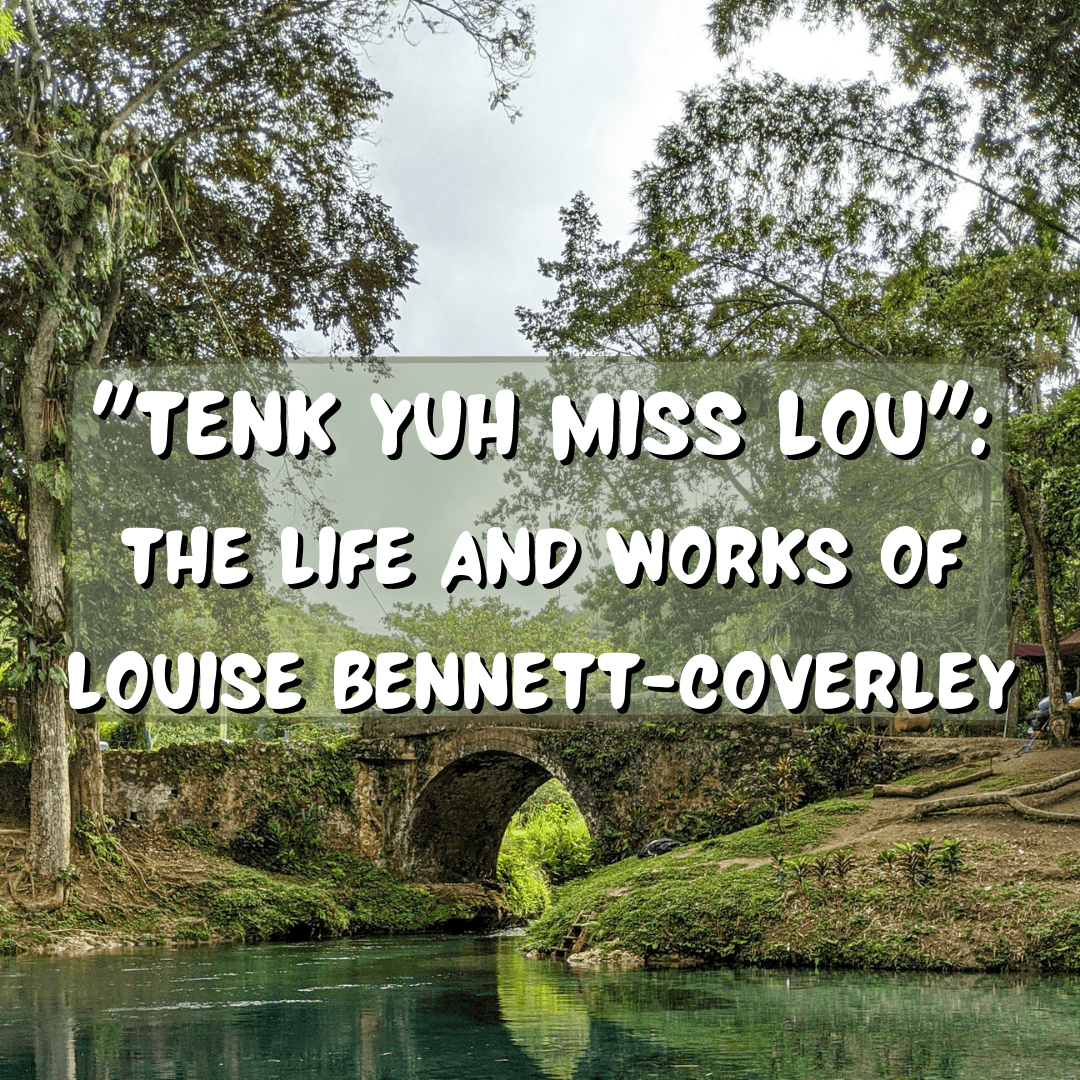 The Life and Works of Louise Bennett-Coverley - Owlcation